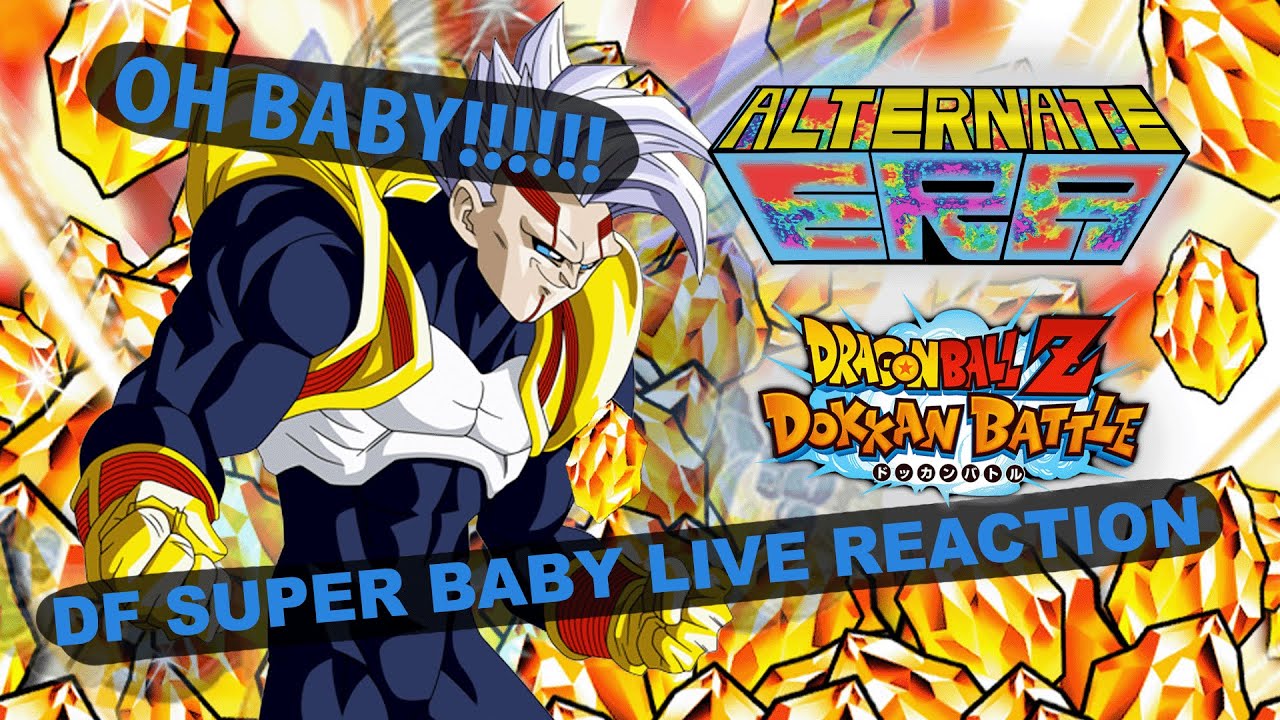 FINALLY REACTING TO DFE TUR TRANSFORMING SUPER BABY 1&2!!! [Dokkan ...