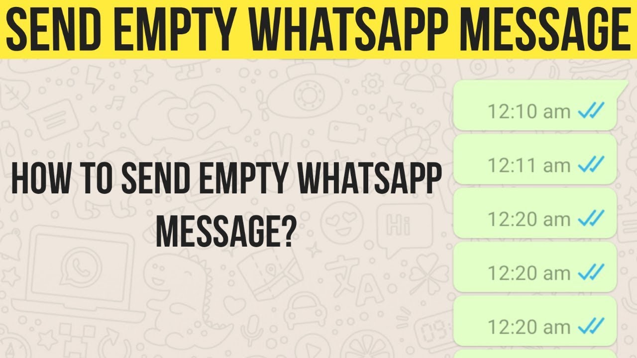 How To Send Empty Whatsapp Message YouTube how-to-send-empty-whatsapp-message-youtube