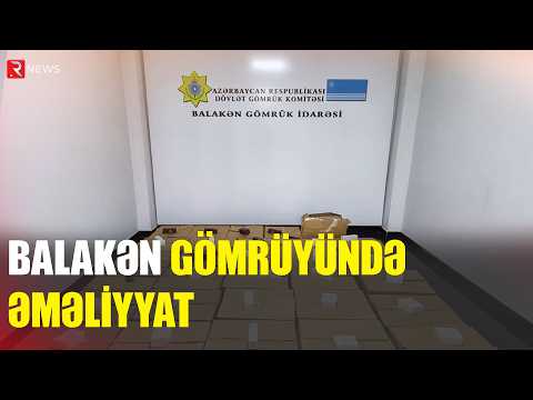 Balakən gömrüyündə əməliyyat - RTV