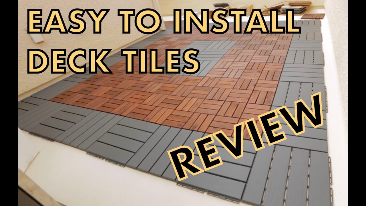 IKEA Deck Tiles Review - YouTube
