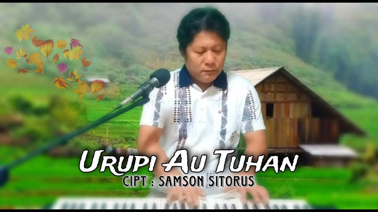 Samson Sitorus - "URUPI AU TUHAN" (Official Music Audio) - YouTube
