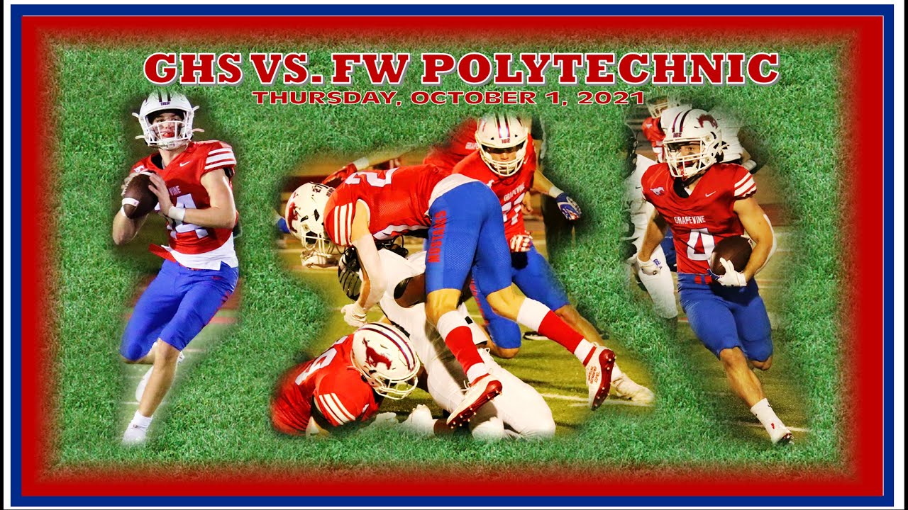 Grapevine Mustangs Football - - GHS vs. FW Polytechnic Game - - October ...