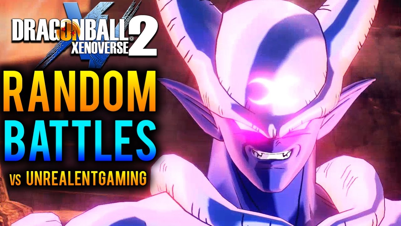 Dragon Ball Xenoverse 2: Random Battles VS UnrealEntGaming - Part 8 ...