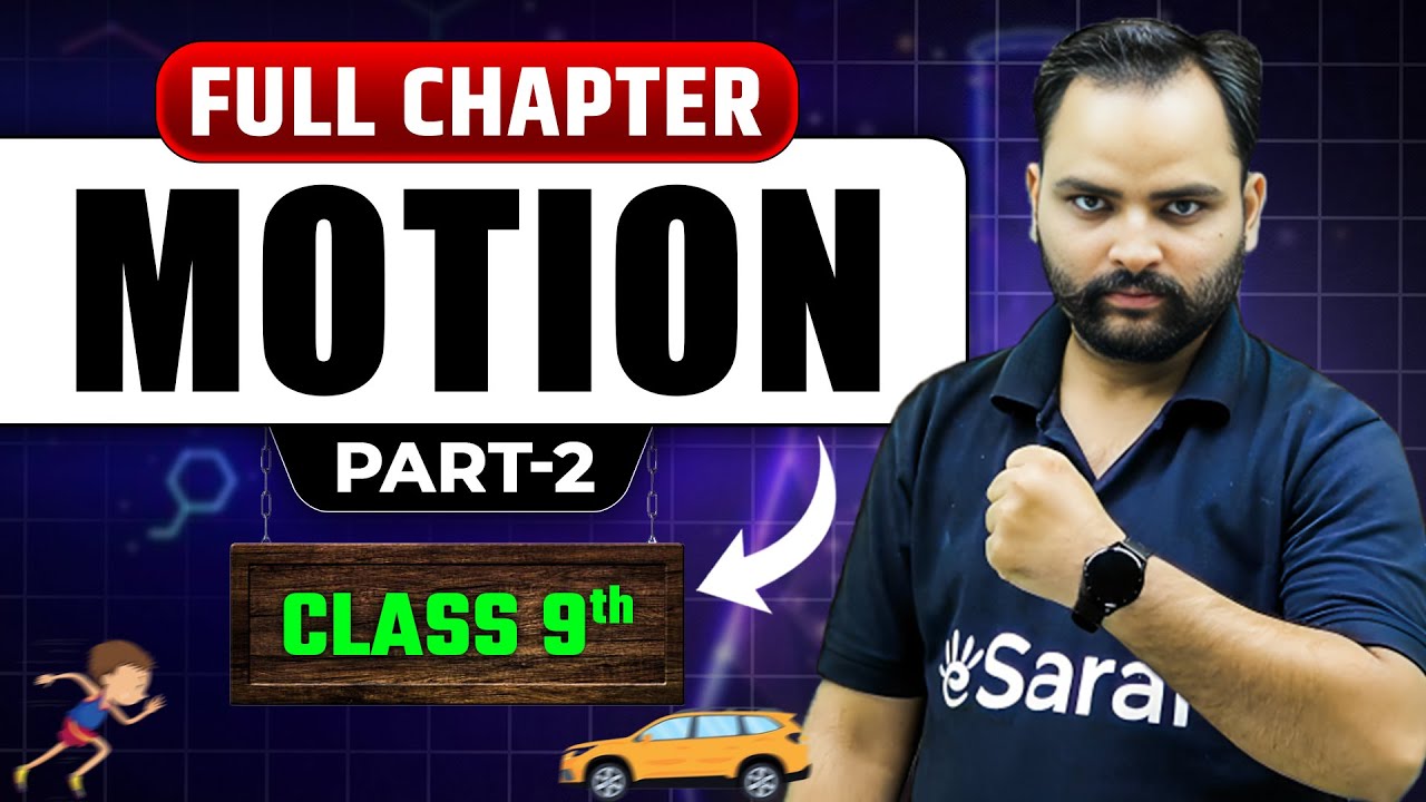 Motion Class 9 in One Shot (Part 2)🔥| Class 9 Science Chapter 8 | Complete Lecture | esaral ...