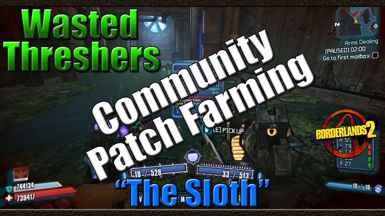 Borderlands 2 | Farming Wasted Threshers for the Sloth | Community ...