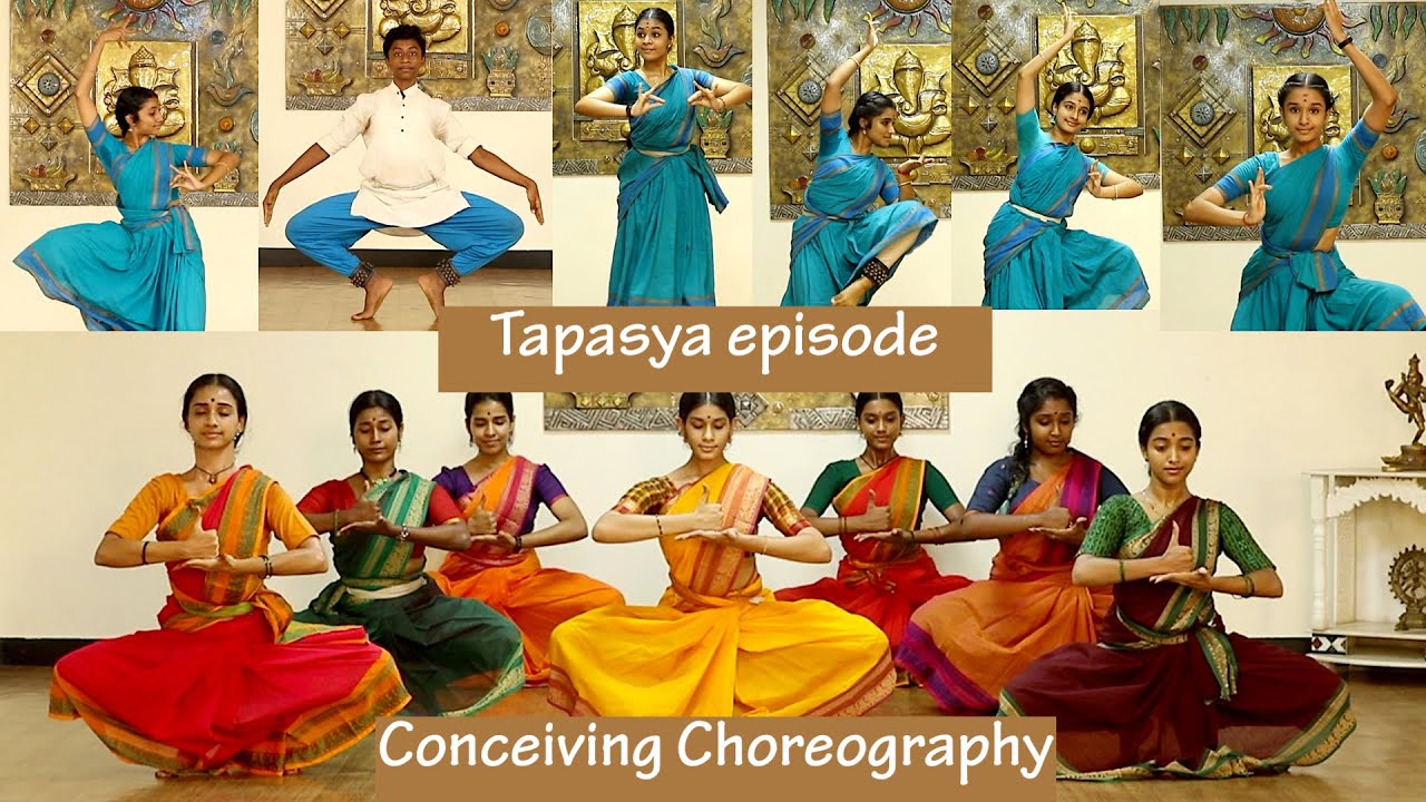 Tapasya episode 53 - Conceiving Choreography - Sridevi Nrithyalaya ...