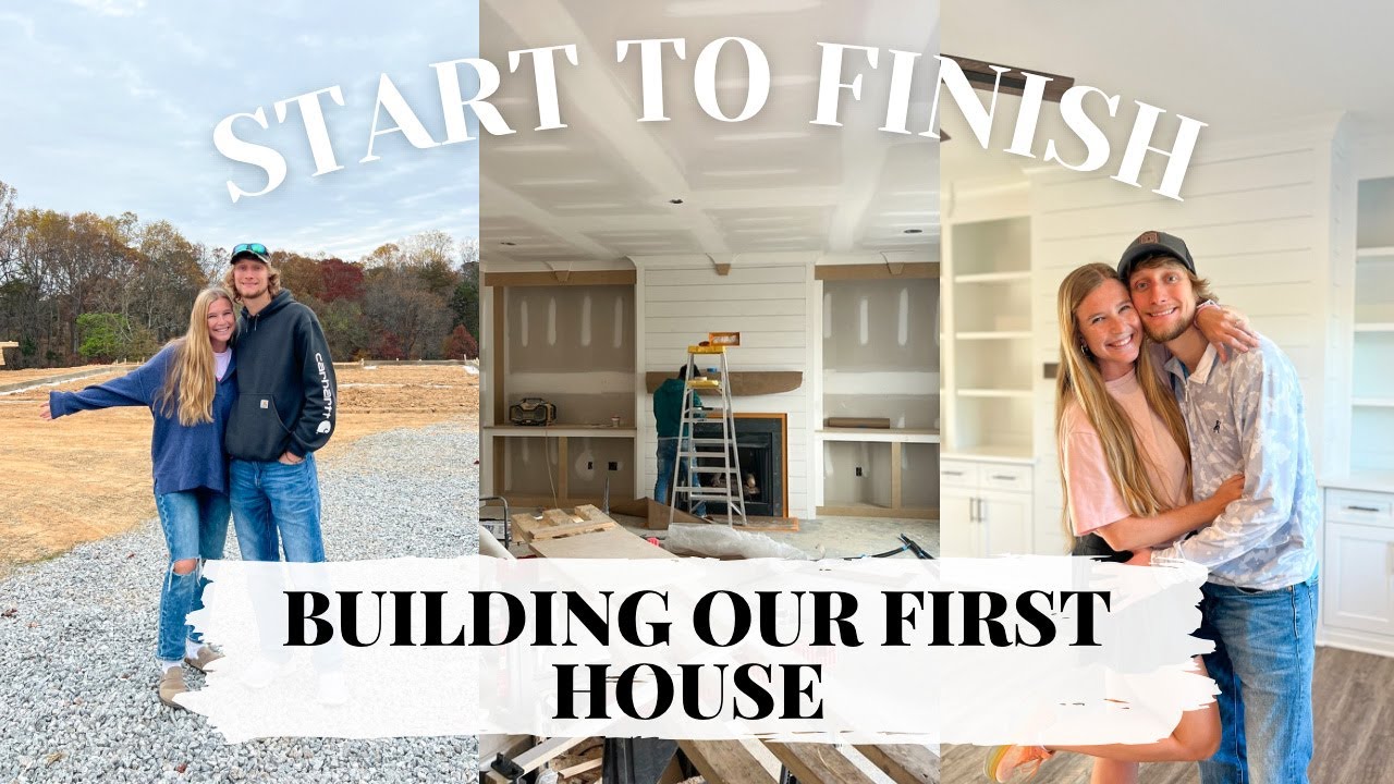 START TO FINISH: BUILDING OUR FIRST HOME! - YouTube