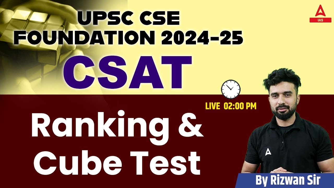 CSAT Ranking and cube Test | UPSC CSAT Reasoning Classes 2024 BY Rizwan ...