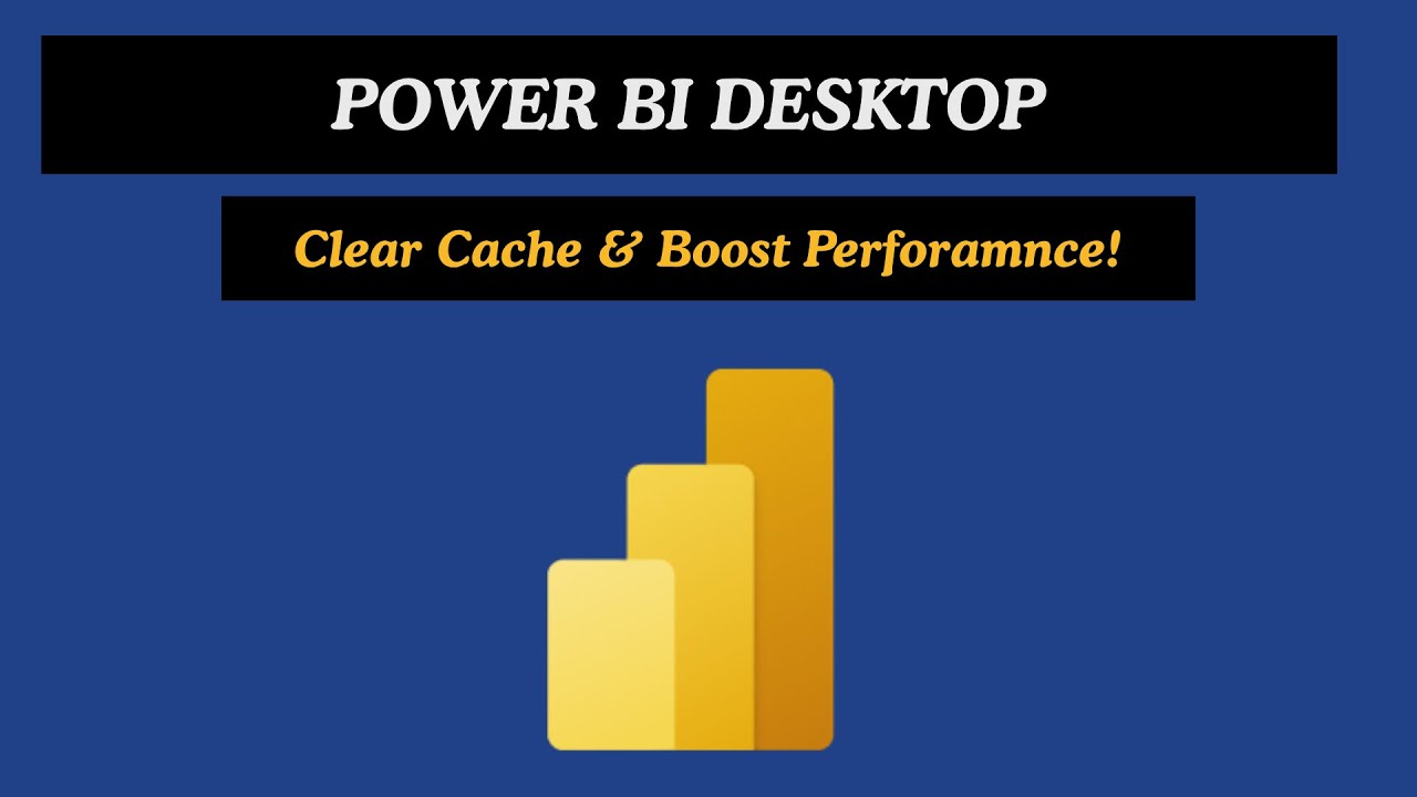 How to Clear Power BI Desktop Cache and Improve Speed? - YouTube