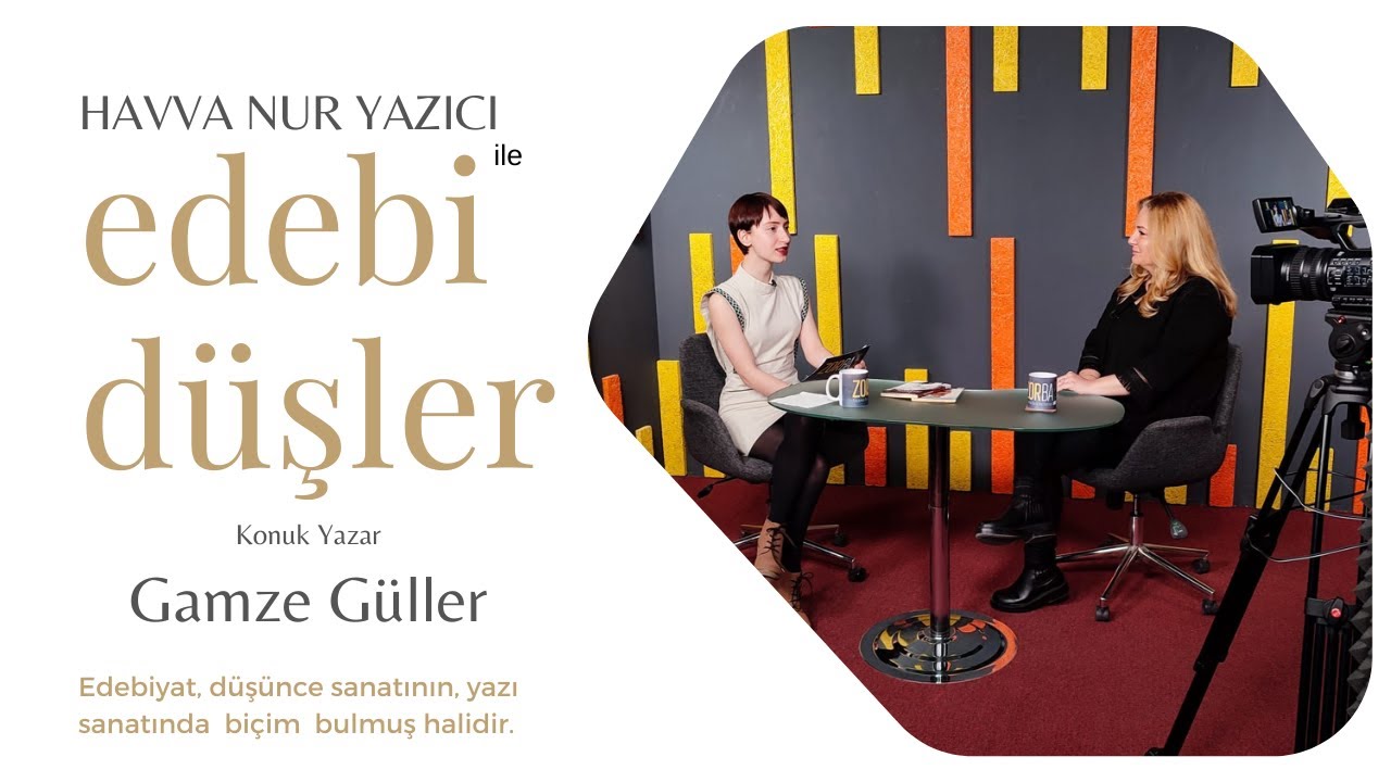 GAMZE GÜLLER - EDEBİ DÜŞLER - YouTube