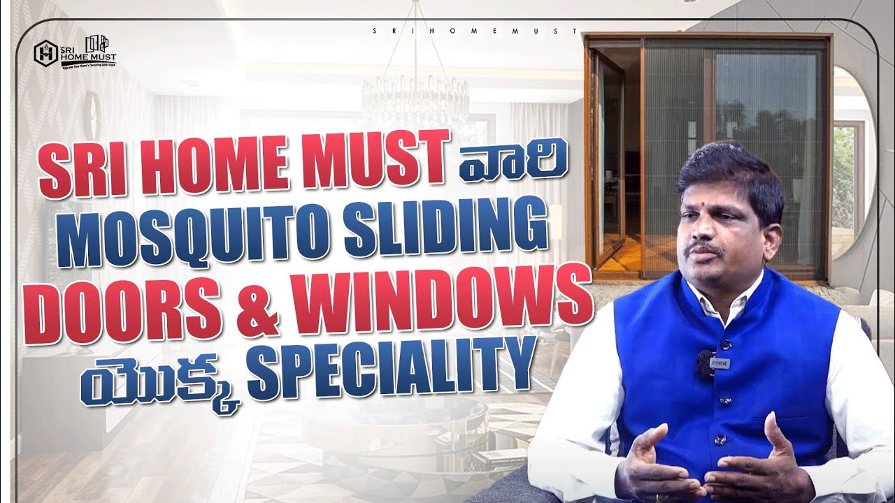 Sri Home Must వారి Mosquito Sliding Doors Windows యొక్క Speciality ...