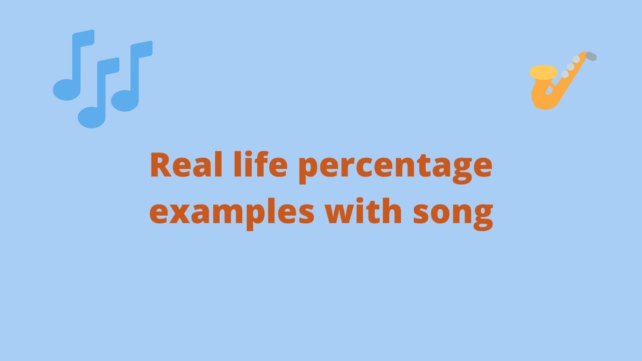 Percentage in real life with song - YouTube
