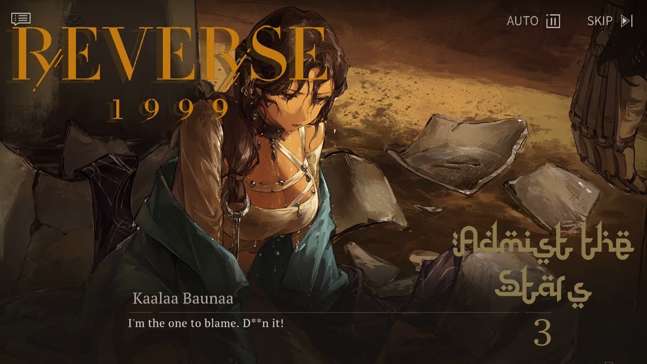 Reverse 1999 Event Amidst the Stars EP 3 - YouTube