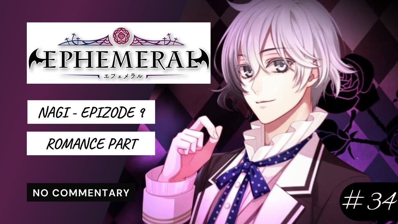 【ᴘᴄ】EPHEMERAL -FANTASY ON DARK- | #34 | Nagi (Part 9)【ɴᴏ ᴄᴏᴍᴍᴇɴᴛᴀʀʏ ...
