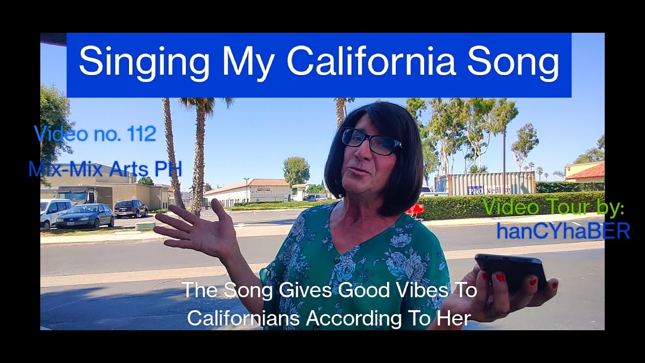 Singing My California Song - YouTube