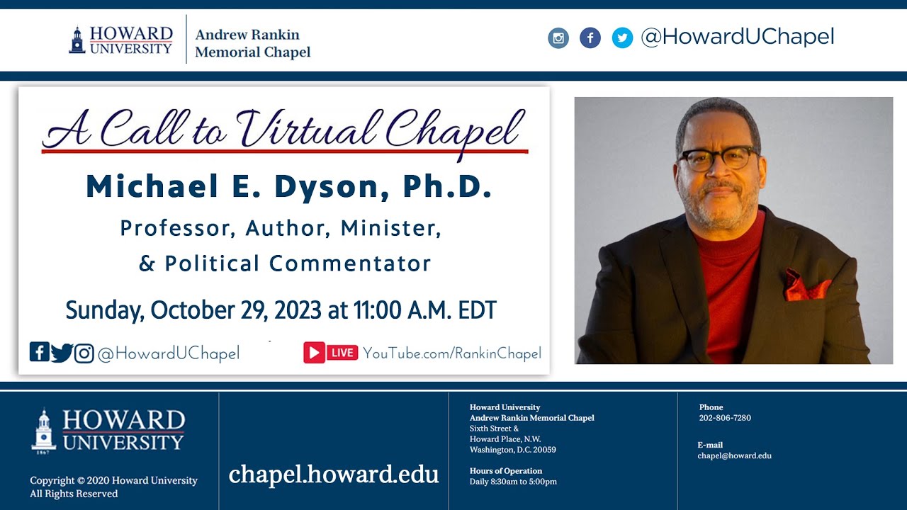 Michael Eric Dyson, Ph.D. | Andrew Rankin Memorial Chapel | Howard ...