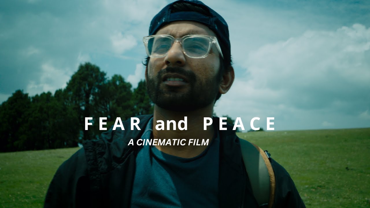 FEAR and PEACE | A Cinematic Film | Sony Fx30 Travel - YouTube