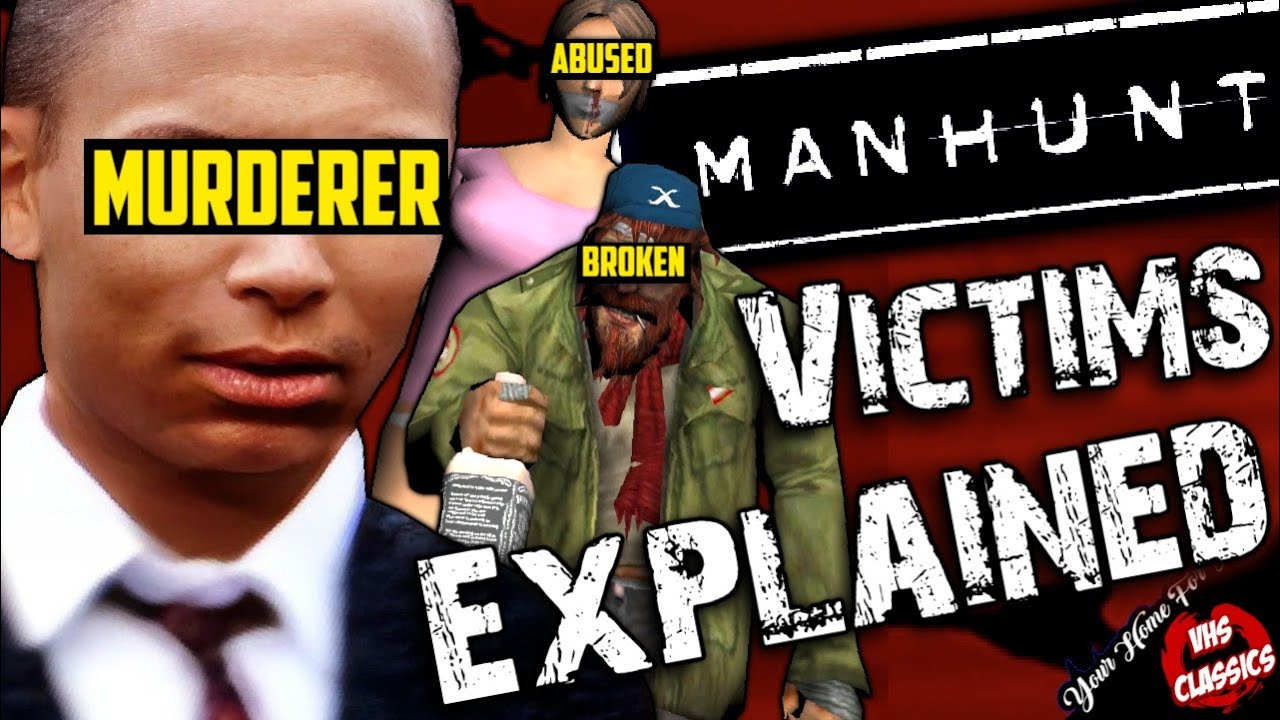 Manhunt Lore - Manhunt's Victims EXPLAINED! - YouTube