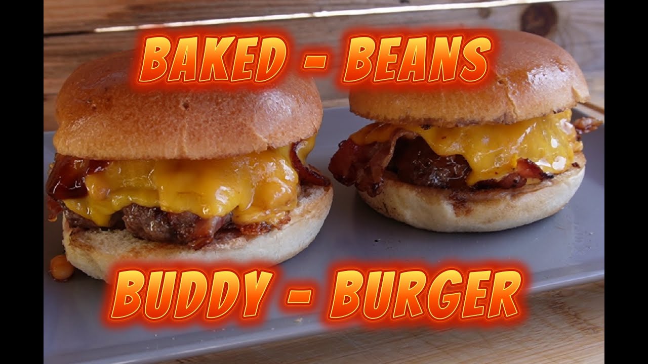 Baked-Beans-Buddy-Burger 🔥🔥🔥 - YouTube