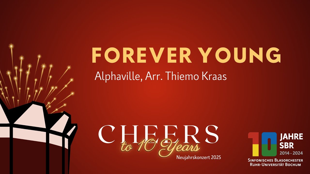 Forever Young - Alphaville / Arr. Thiemo Kraas [SBR] - YouTube