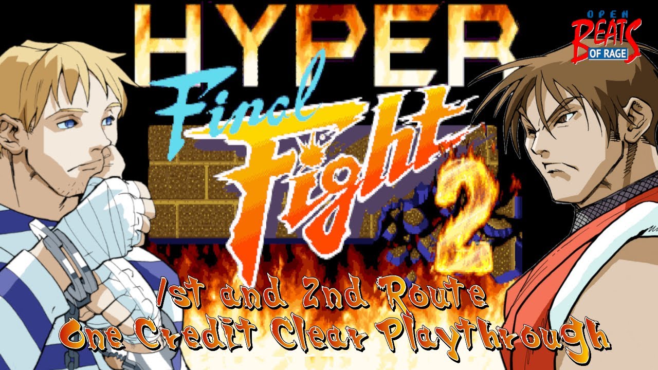 Hyper Final Fight 2 (OpenBOR) | 1st and 2nd Route | 1CC Playthrough - YouTube