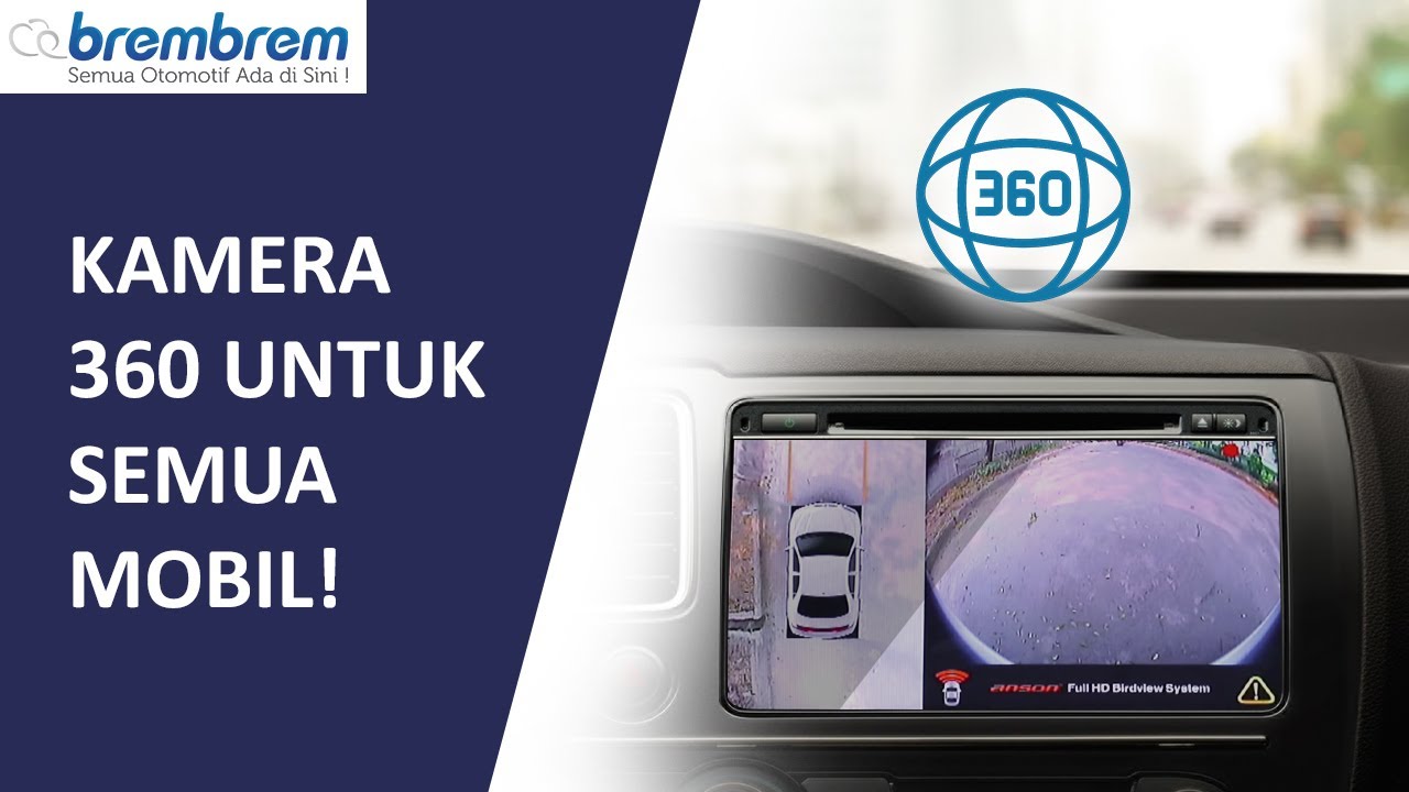 Kamera 360 untuk semua mobil! Review Kamera 360 | brembrem - YouTube