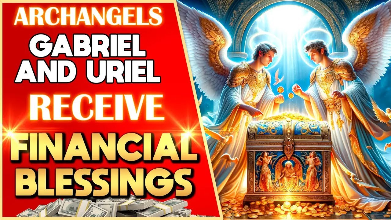 🛑💰UNLOCK INFINITE WEALTH: CELESTIAL SECRET WITH GABRIEL AND URIEL FOR BOUNDLESS PROSPERITY! 🌟 ...