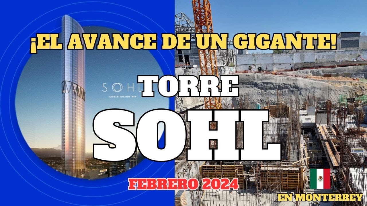 El Gigante Torre Sohl (268m) en construcción, centro de Monterrey ...