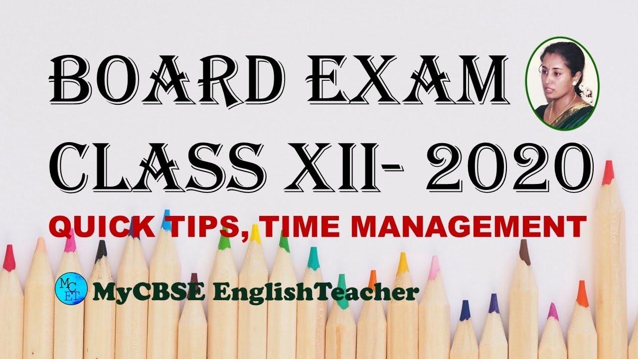 Class 12 Board Exam English tips and time management | My CSBE English ...