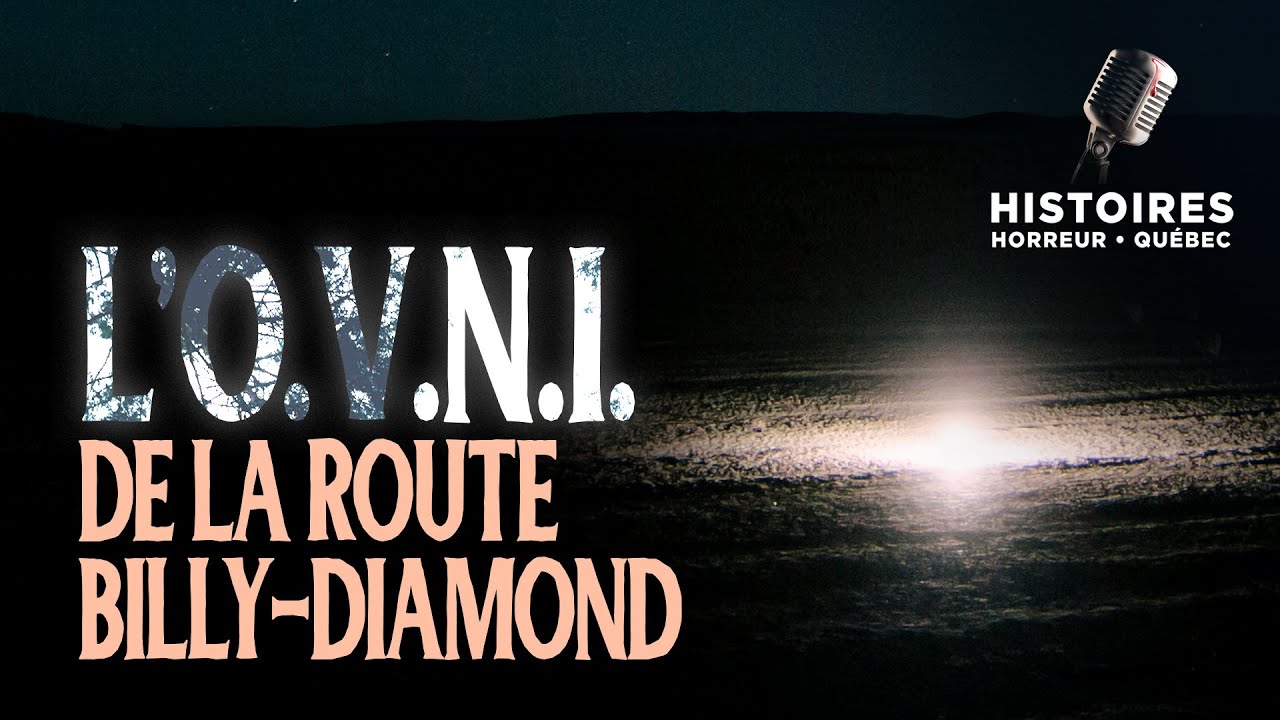 HHQ | L'O.V.N.I. de la Route Billy-Diamond - YouTube