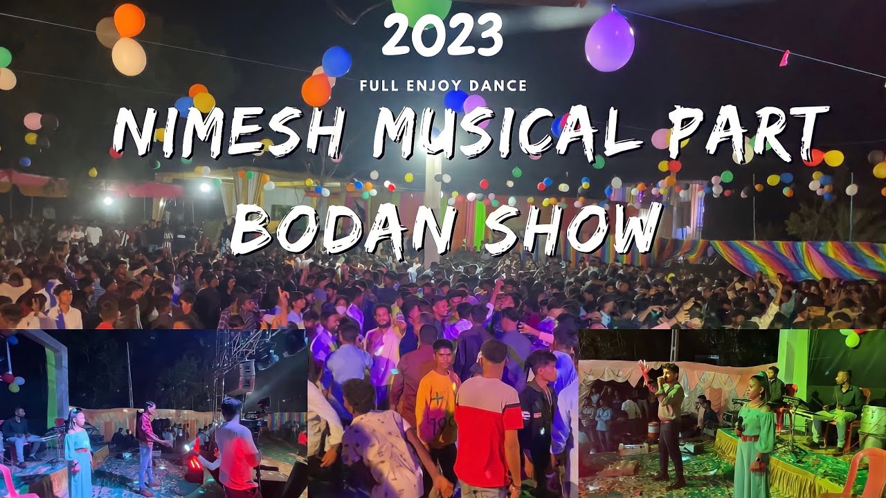🔥 Nimesh musical party 🔥 / 📍Bodan show / new video 2023 / full enjoy ⚡️ ...