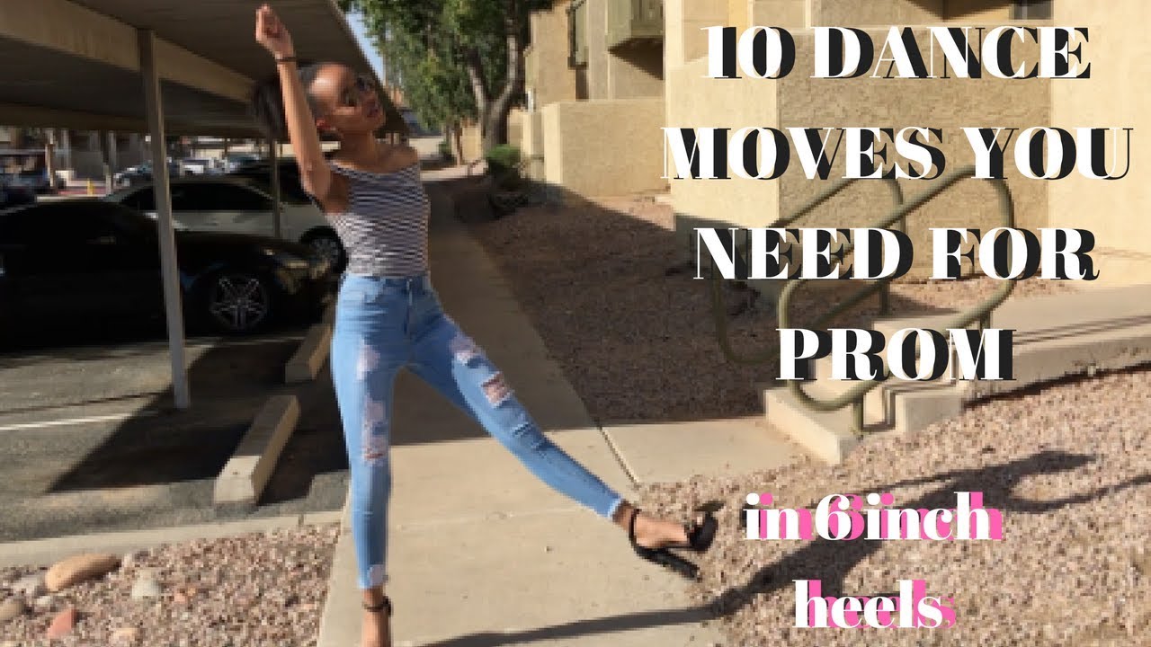 10 DANCE MOVES YOU NEED FOR PROM - YouTube