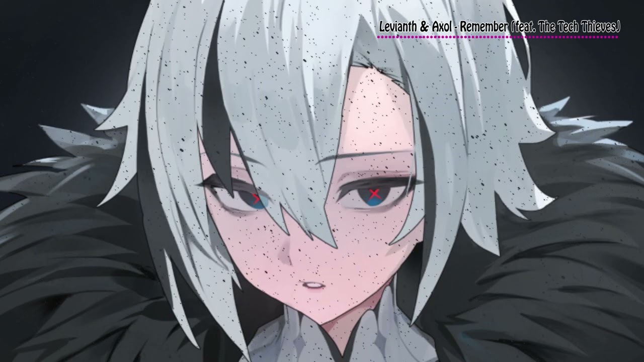 Levianth & Axol - Remember (feat. The Tech Thieves) - YouTube