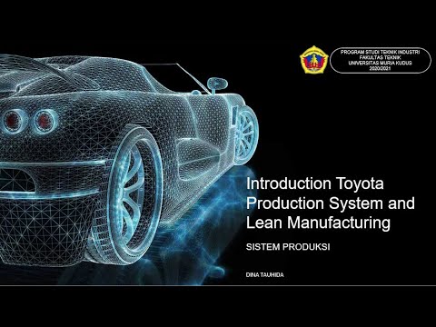 INTRODUCTION TOYOTA PRODUCTION SYSTEM & LEAN MANUFACTURING - YouTube