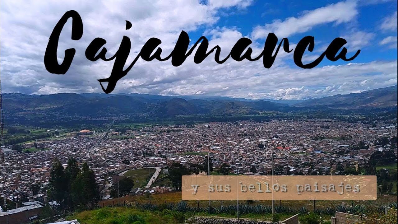 CAJAMARCA Y SUS BELLOS PAISAJES- MIRADOR SANTA POLONIA LA COLPA, BAÑOS ...