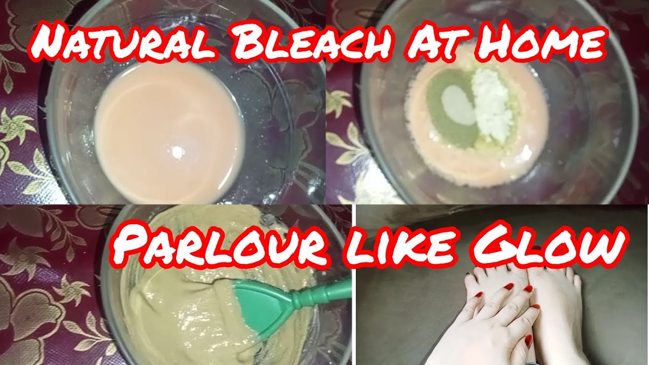 Natural Bleach At Home||Parlour like Glow||Crystal clear & glowing skin ...