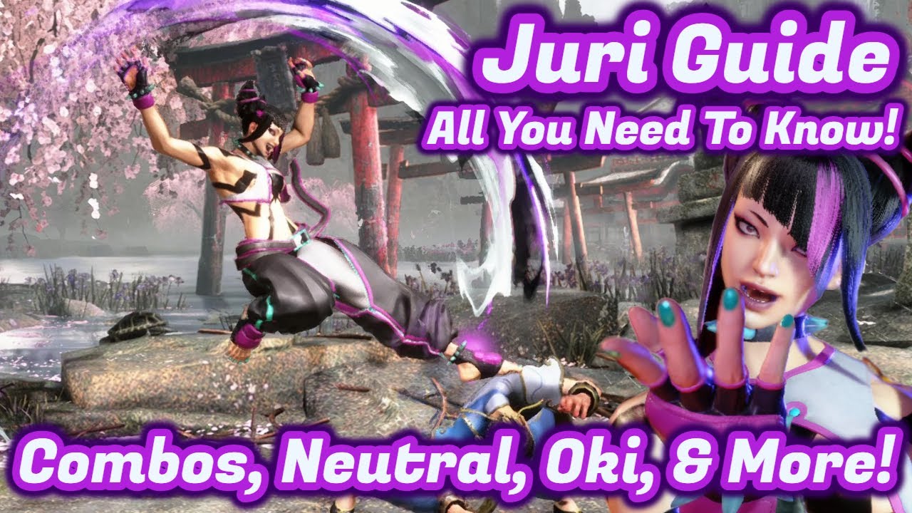 Juri 101: Everything You Need To Know! - Street Fighter 6 "Juri ...