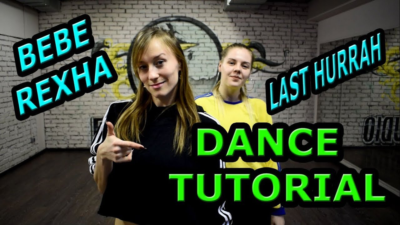 BEBE REXHA - LAST HURRAH DANCE TUTORIAL - YouTube