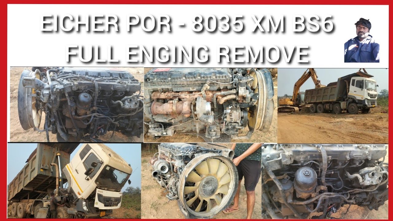 how to EICHER-8035-XM Bs6 full engine remove आयसर का इन्जिन ... - YouTube