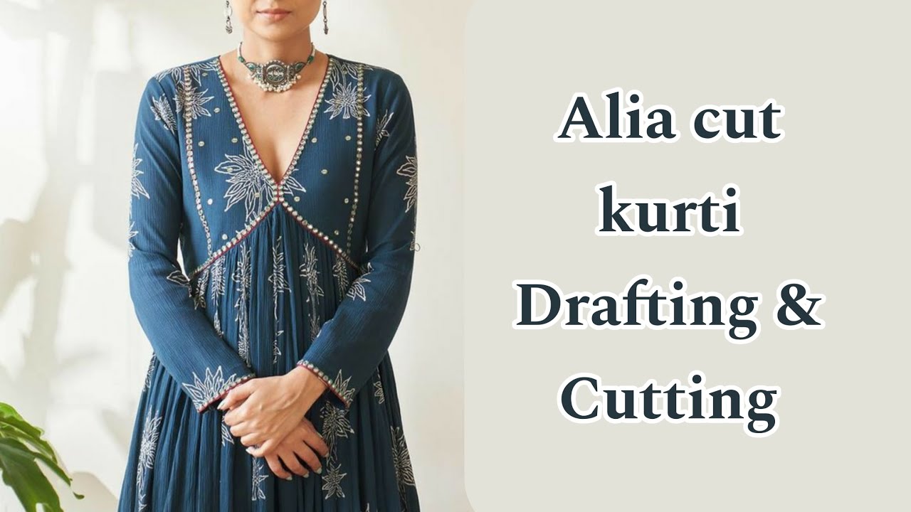 Alia cut kurti drafting and cutting | Boutique style Alia cut kurti ...