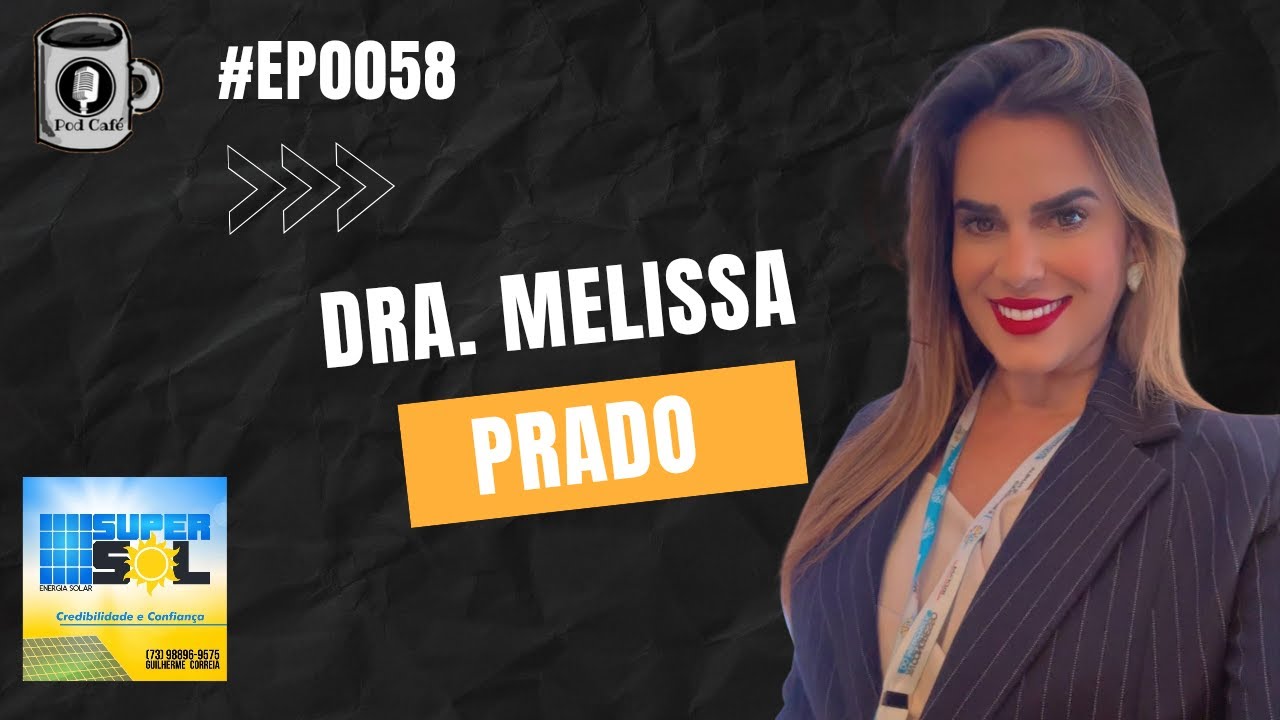 Dra. Melissa Prado - POD CAFÉ #0058 - YouTube