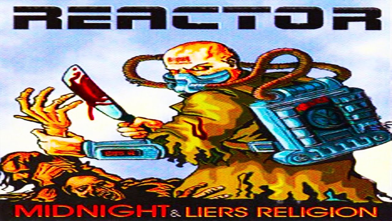 REACTOR - Midnight & Liers Religion [Full-length Album](Compilation ...