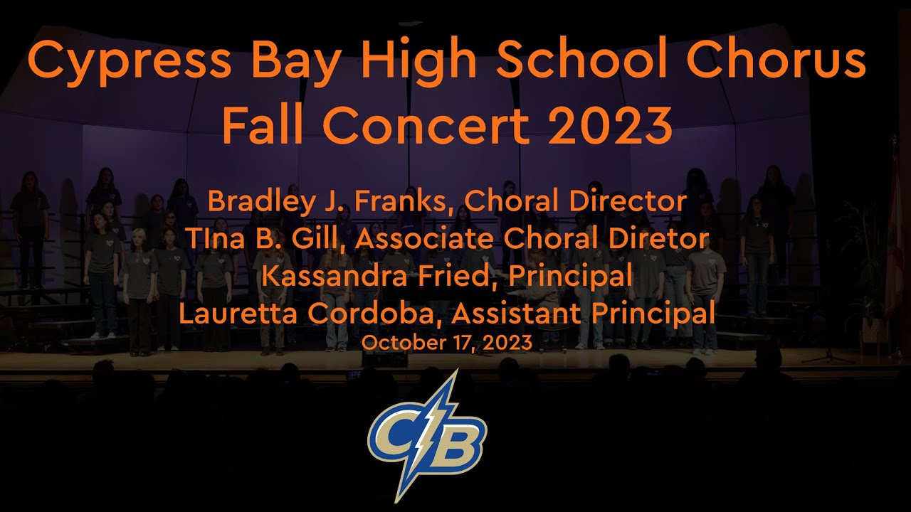 Cypress Bay High School Chorus Fall Concert 2023 - YouTube
