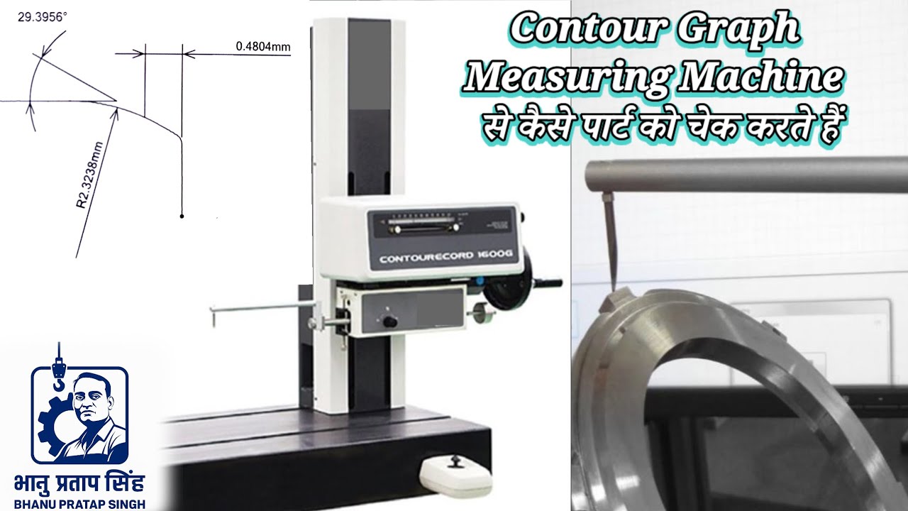 Contour Graph Measuring Machine se Part Checking Process / कंटूर ग्राफ ...