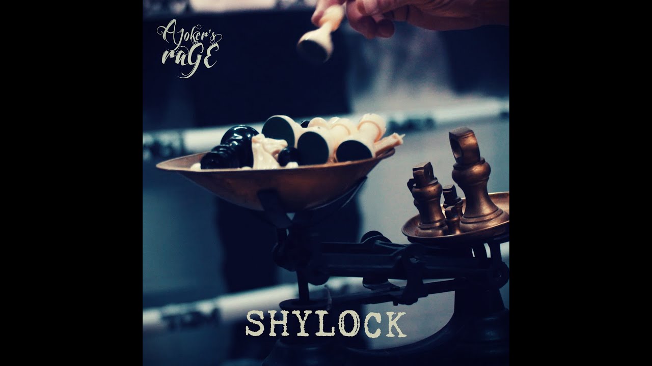 A Joker’s Rage - SHYLOCK - official music video - YouTube