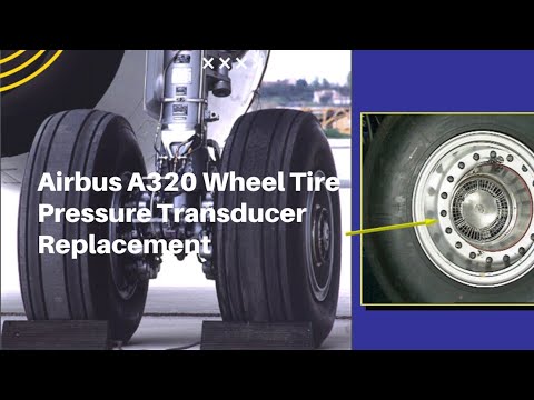 Airbus A320 Tire Pressure Transducer replacement after a history wheel ...