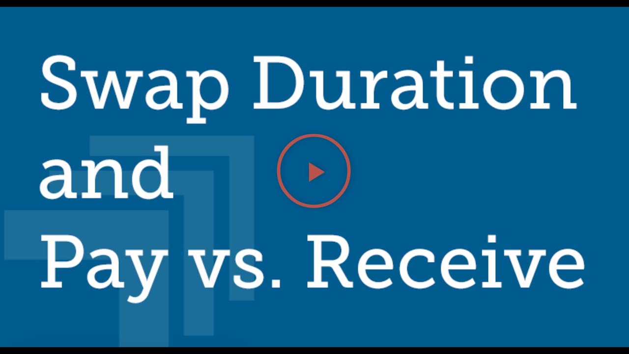 Free CFA Level 3 Lesson: Swap Duration and Pay vs. Receive - YouTube