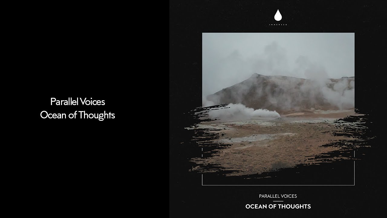 Parallel Voices - Ocean of Thoughts - YouTube