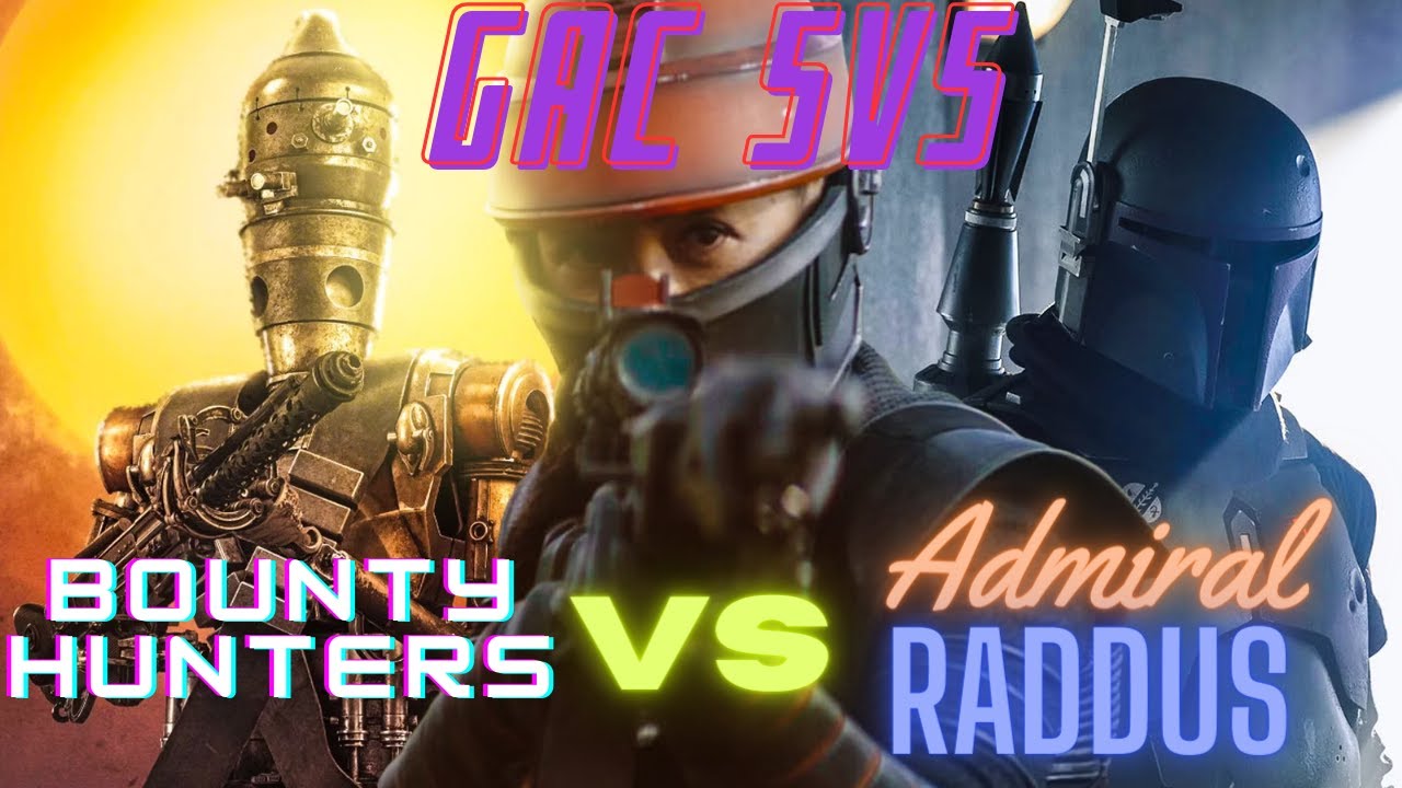 Bounty Hunters v Raddus | SWGOH | 5v5 GAC - YouTube