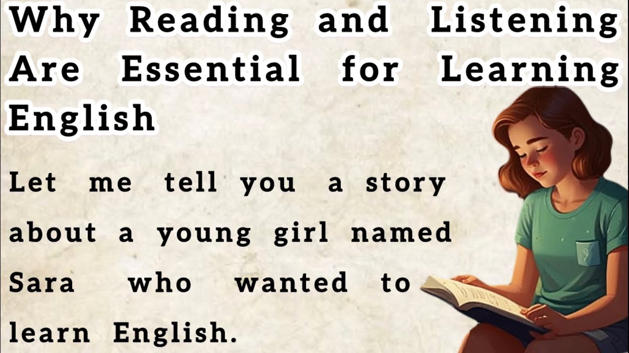 Why Reading and Listening Are Essential for Learning English ...